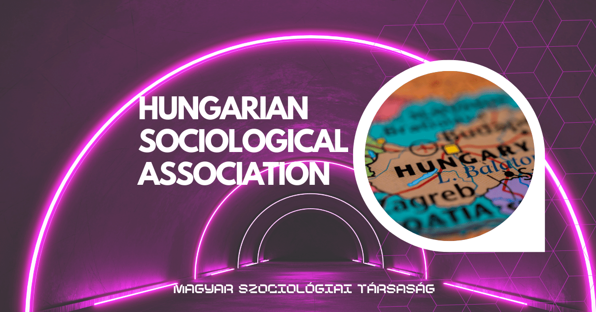 Hungarian Sociological Association | Sociology Plus
